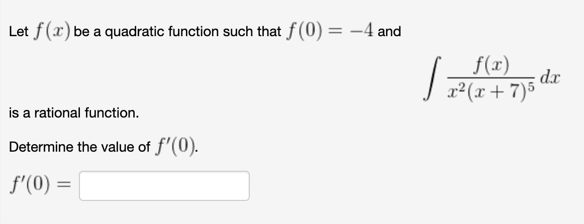 Solved Let f(x) be a quadratic function such that f(0)=−4 | Chegg.com