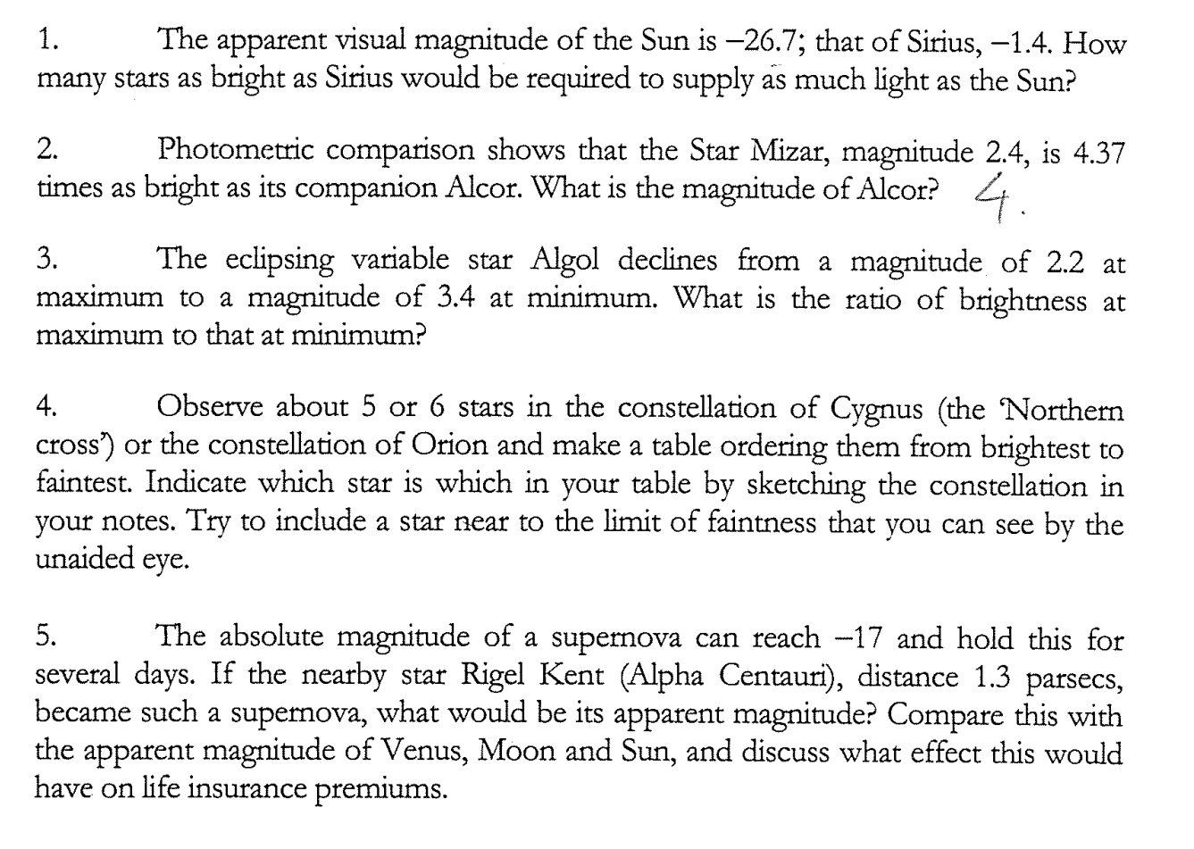 Solved 1. The apparent visual magnitude of the Sun is −26.7; | Chegg.com