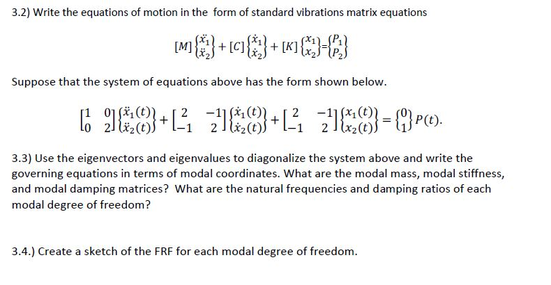 3-25%) Consider the multi-DOF system below. Xi(t) | Chegg.com