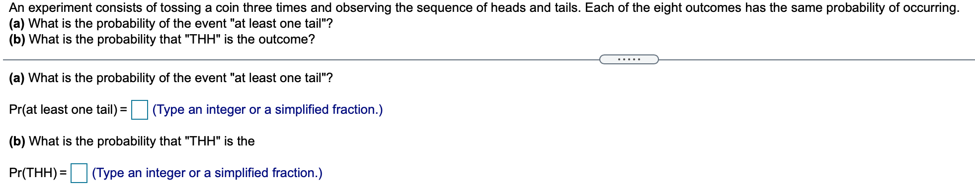 Solved An experiment consists of tossing a coin three times | Chegg.com