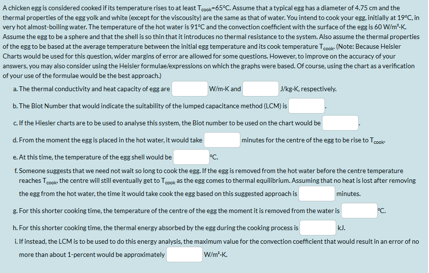 Solved A chicken egg is considered cooked if its temperature | Chegg.com