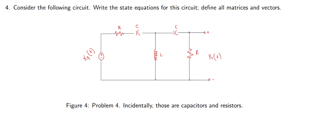 Solved 4. Consider the following circuit. Write the state | Chegg.com