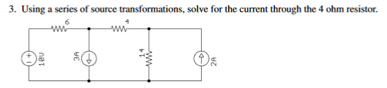 Solved 3. Using a series of source transformations, solve | Chegg.com