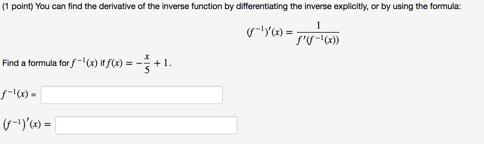 Solved (1 point) You can find the derivative of the inverse | Chegg.com