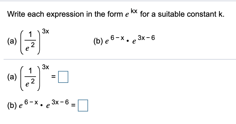 Solved Write each expression in the form e kx for a suitable | Chegg.com