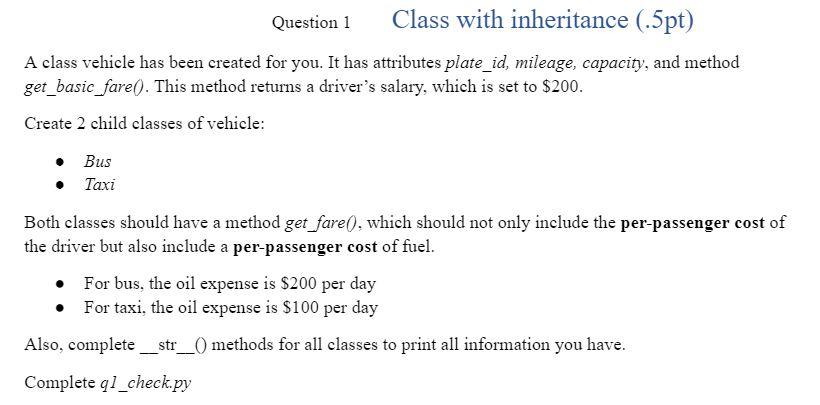 Solved Question 1 Class with inheritance (.5pt) A class | Chegg.com