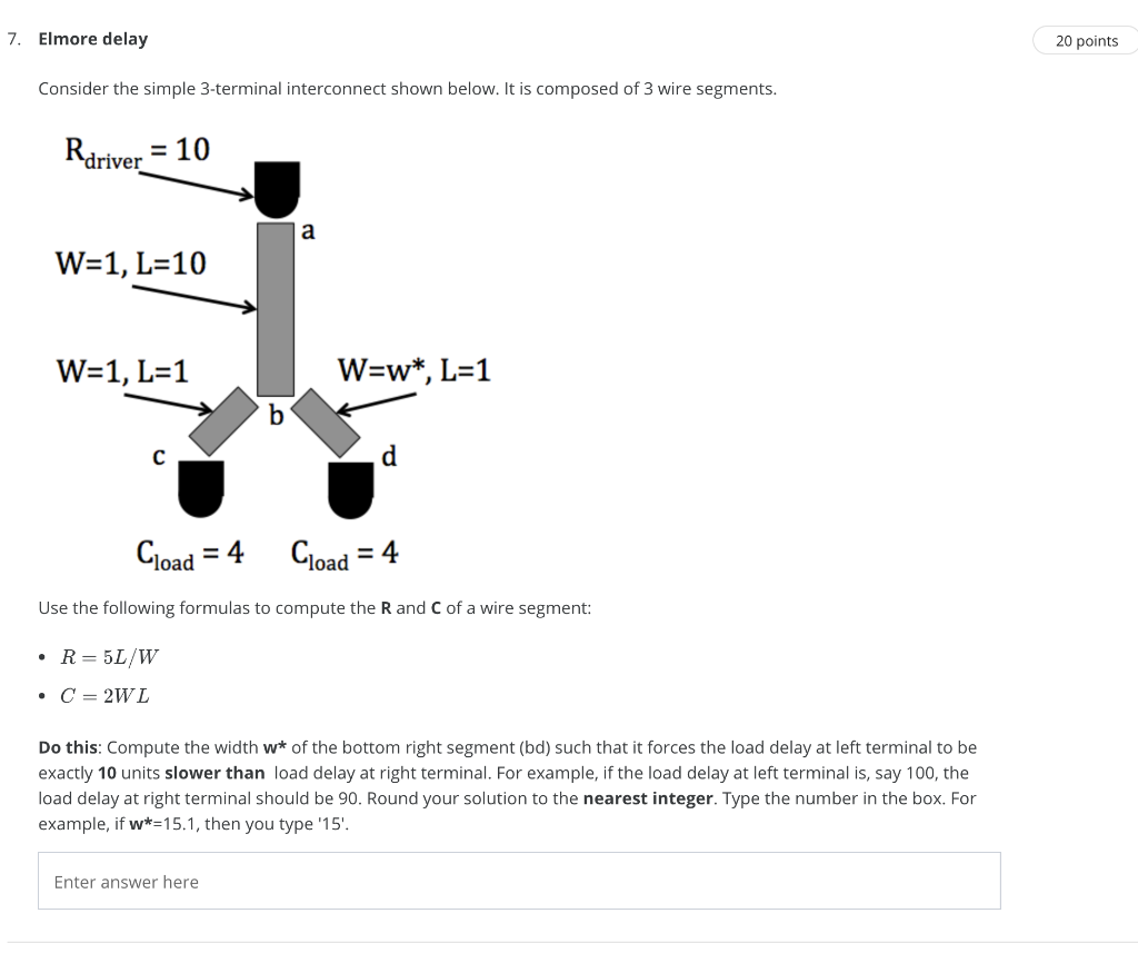 Solved 7. Elmore delay 20 points Consider the simple | Chegg.com