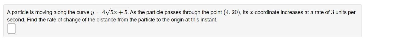 Solved A particle is moving along the curve y=45x+5. As the | Chegg.com