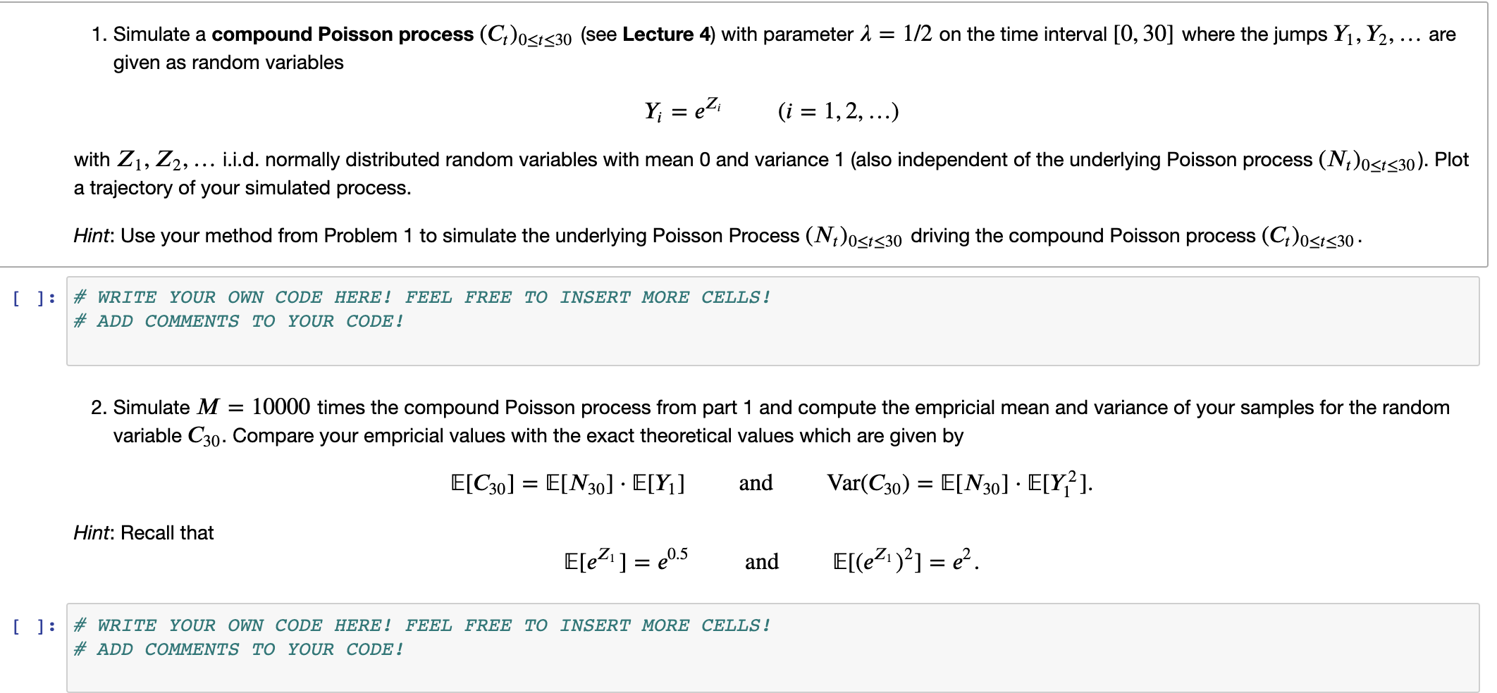 1. Simulate a compound Poisson process (Ct)ost