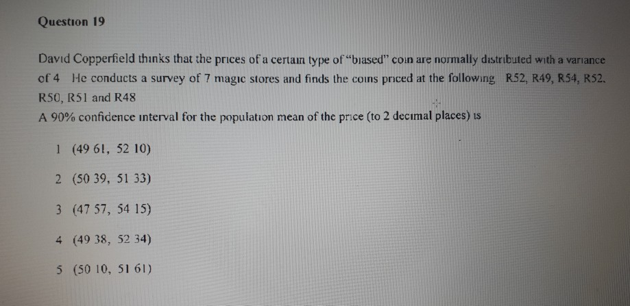 Solved Question 19 David Copperfield thinks that the prices | Chegg.com
