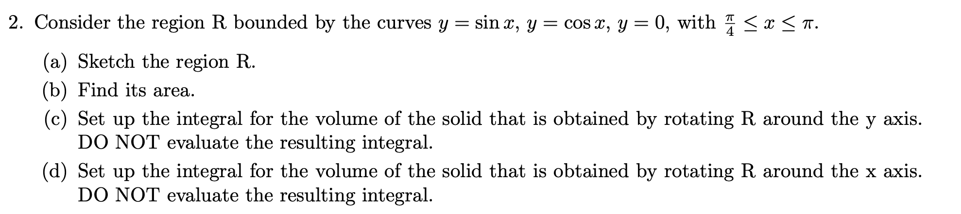 Solved 2. Consider the region R bounded by the curves | Chegg.com