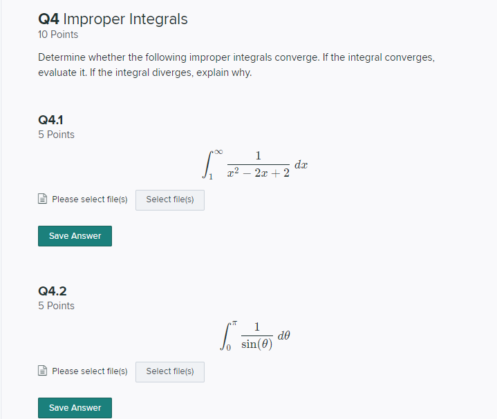 Solved Q4 Improper Integrals 10 Points Determine whether the | Chegg.com
