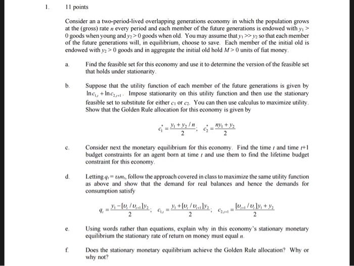 Solved 11 points Consider an a two-period-lived overlapping | Chegg.com