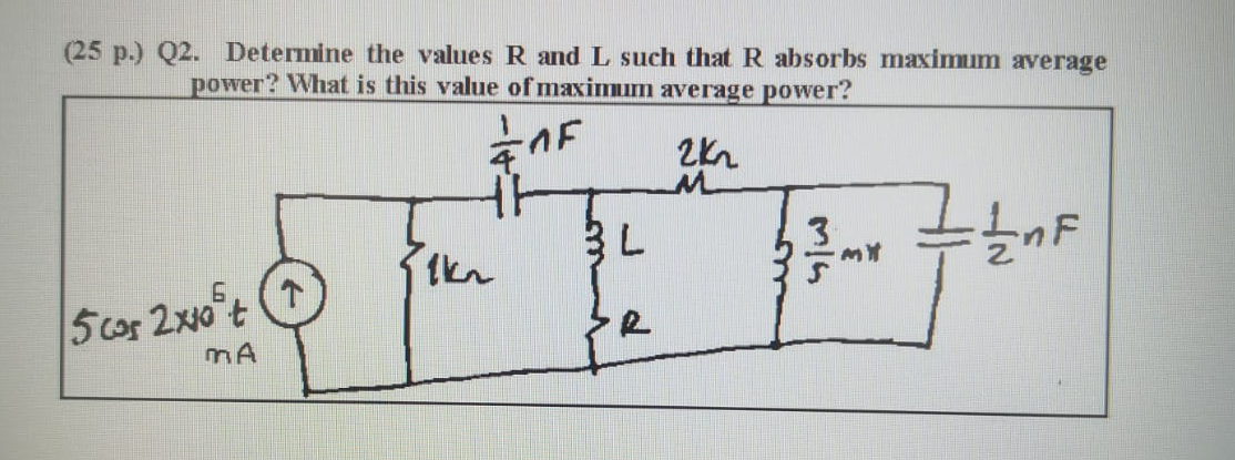 Solved (25 p.) Q2. Determine the values R and L such that R | Chegg.com
