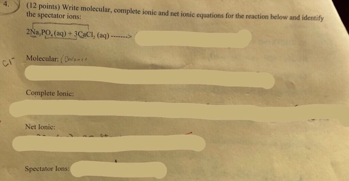 Solved (12 points) Write molecular, complete ionic and net | Chegg.com