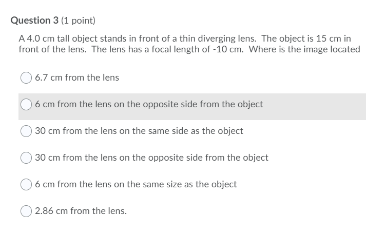Solved Question 3 (1 point) A 4.0 cm tall object stands in | Chegg.com
