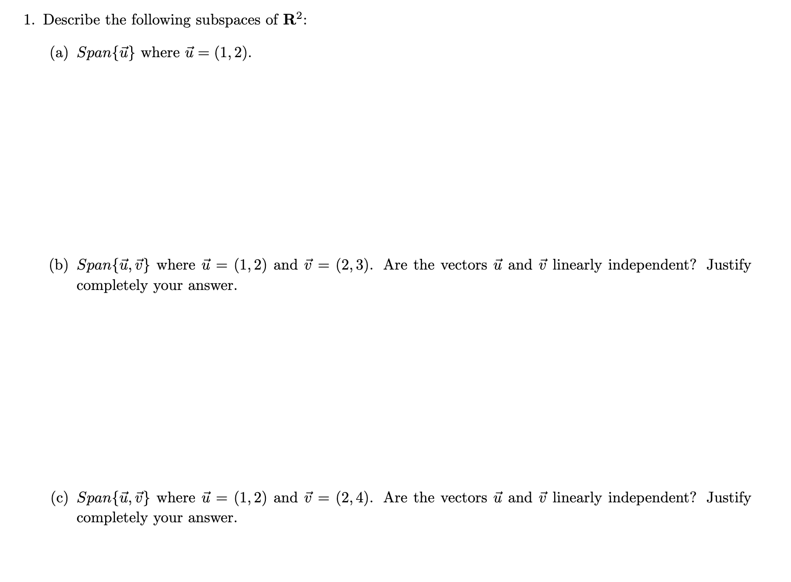 Solved 1. Describe the following subspaces of R2 : (a) | Chegg.com