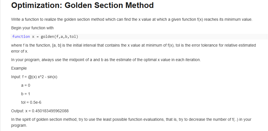 Solved function x=golden(f,a,b, tol ) where f is the | Chegg.com