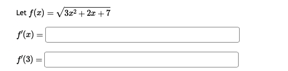 Solved Let f(x)=3x2+2x+72f'(3)= | Chegg.com
