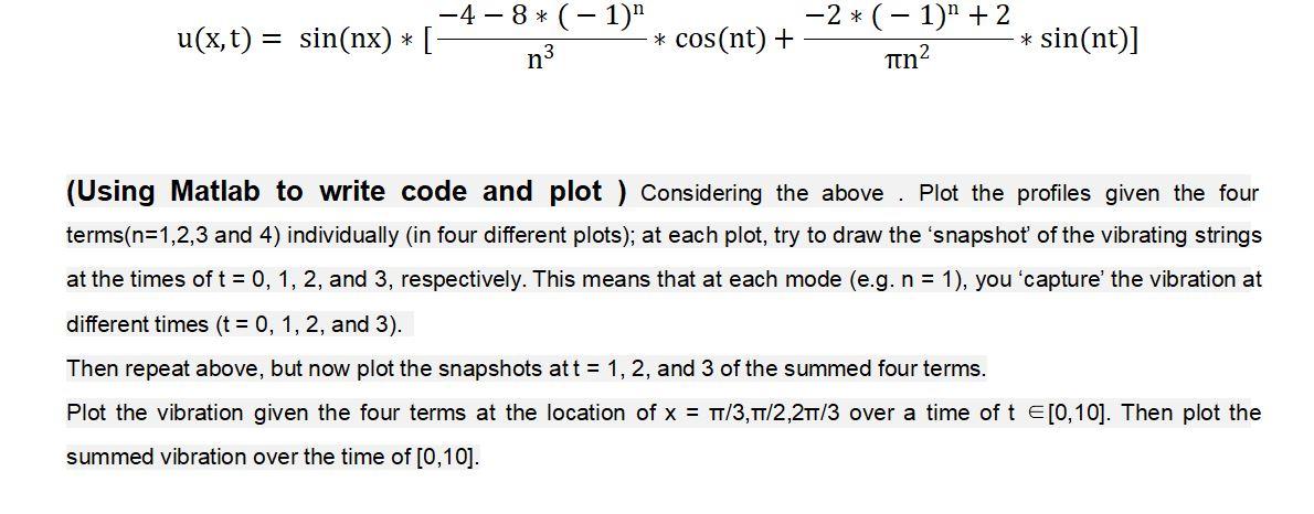 Solved -4 – 8* (-1)" -2* (-1)" + 2 u(xt) = sin(nx) * [ * | Chegg.com
