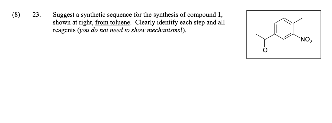 Solved (8) 23. Suggest a synthetic sequence for the | Chegg.com