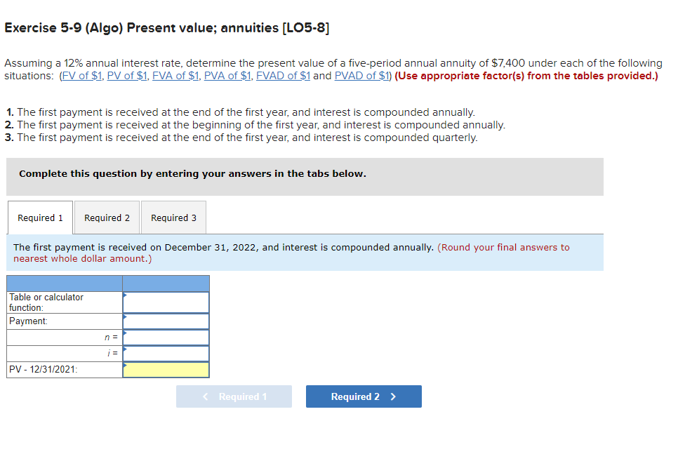 Solved Exercise 5-9 (Algo) Present value; annuities (L05-8] | Chegg.com