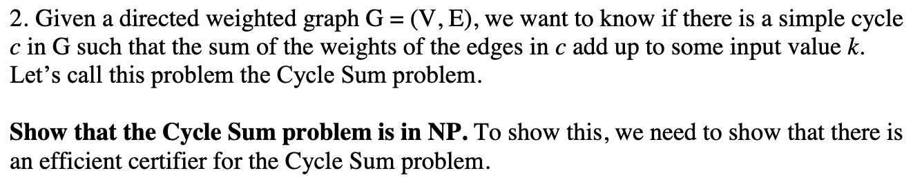 Solved 2. Given a directed weighted graph G=(V,E), we want | Chegg.com