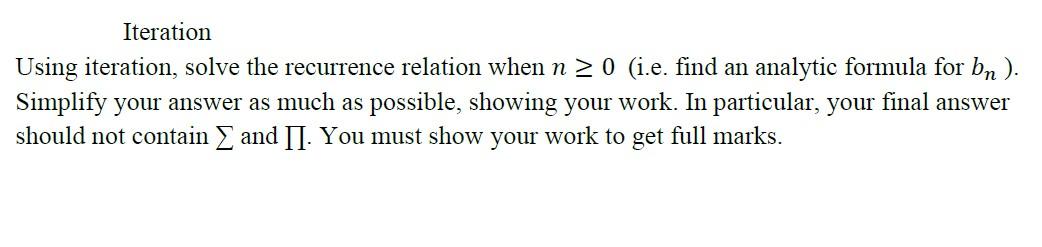 Solved Given the sequence defined with the recurrence | Chegg.com