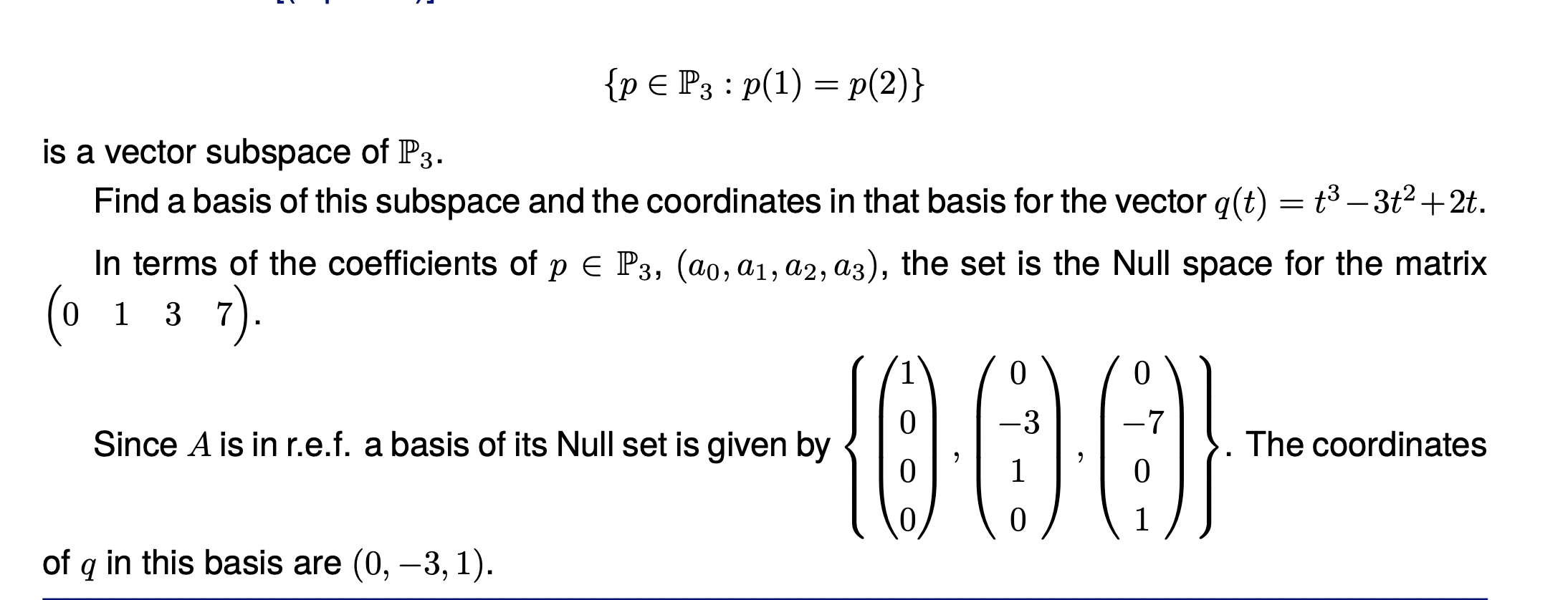 Solved {p € P3 : p(1) = p(2)} - is a vector subspace of P3. | Chegg.com