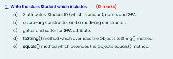 Solved a 1. Write the class Student which includes: (12 | Chegg.com