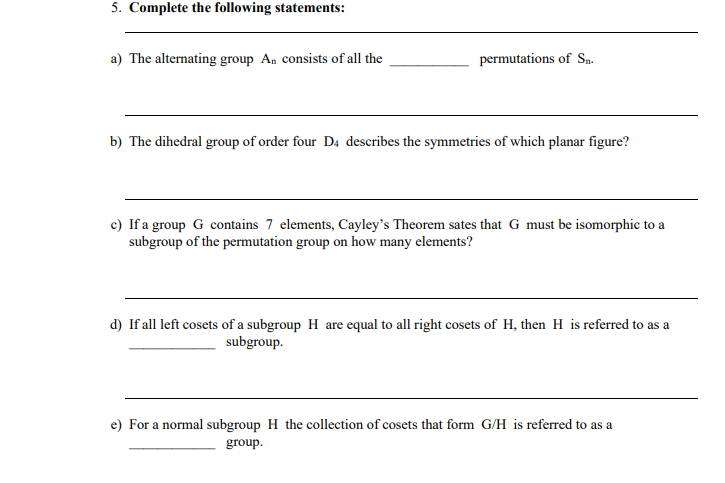 Solved 5. Complete the following statements: a) The | Chegg.com