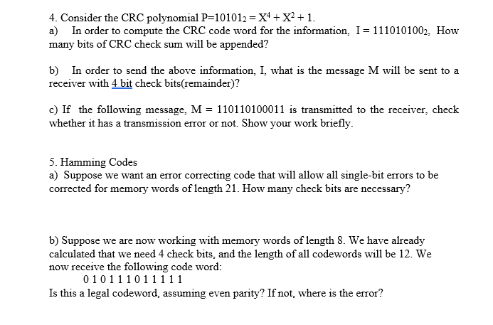 Solved 4. Consider the CRC polynomial P=101012 = x+ + X2 +1. | Chegg.com