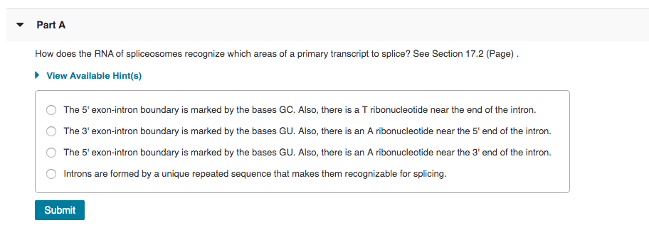 Solved Part A How does the RNA of spliceosomes recognize | Chegg.com