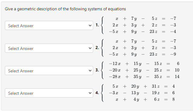 Solved Give a geometric description of the following systems | Chegg.com
