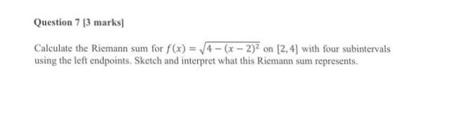 Solved Calculate the Riemann sum for f(x)=4−(x−2)2 on [2,4] | Chegg.com