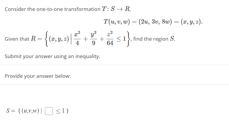 Solved Consider the one-to-one transformation T:S→R, | Chegg.com