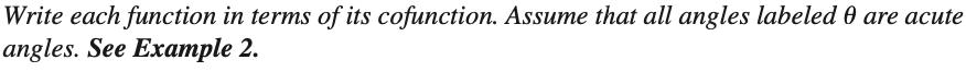 Solved Write each function in terms of its cofunction. | Chegg.com