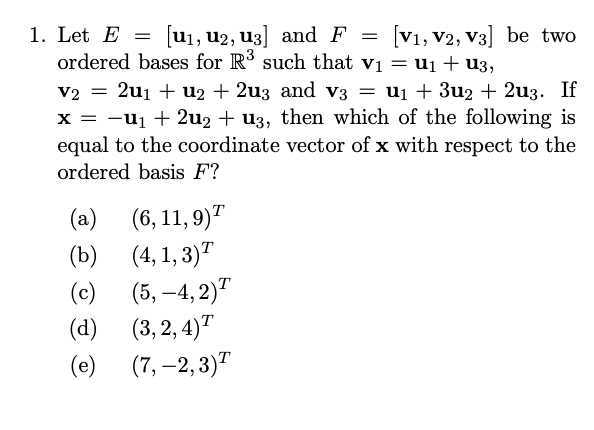 Solved 1. Let E = [u₁, U2, U3] and F = [V1, V2, V3] be two | Chegg.com