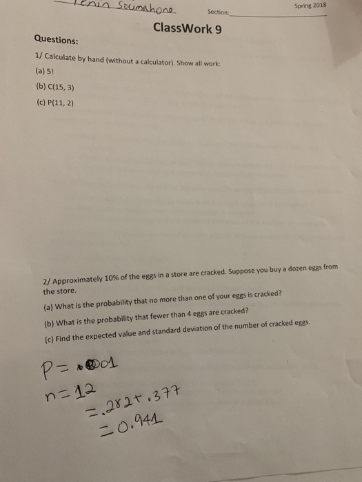 Solved enin Scumshene Section Spring 2018 ClassWork 9 | Chegg.com
