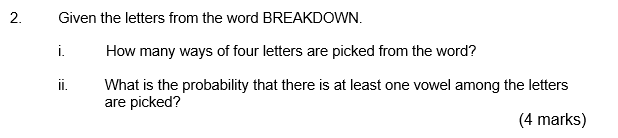 Solved 2. Given the letters from the word BREAKDOWN. i. ii. | Chegg.com