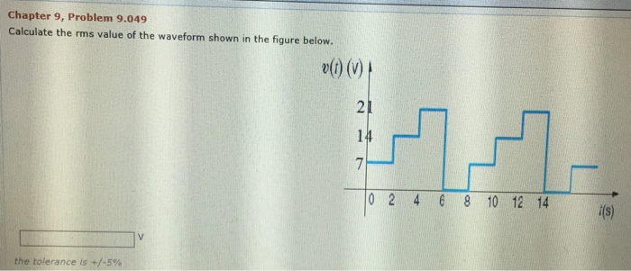 Solved Chapter 9, Problem 9.049 Calculate the rms value of | Chegg.com