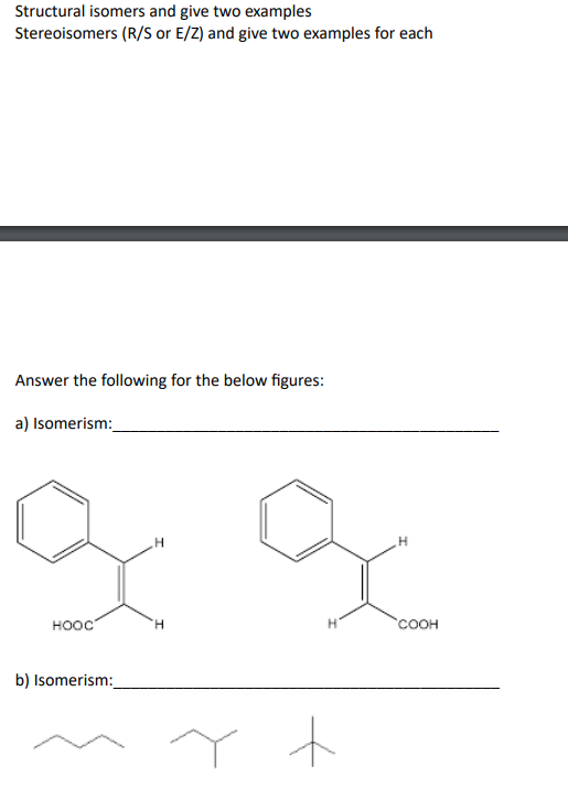 Solved Structural isomers and give two examples | Chegg.com