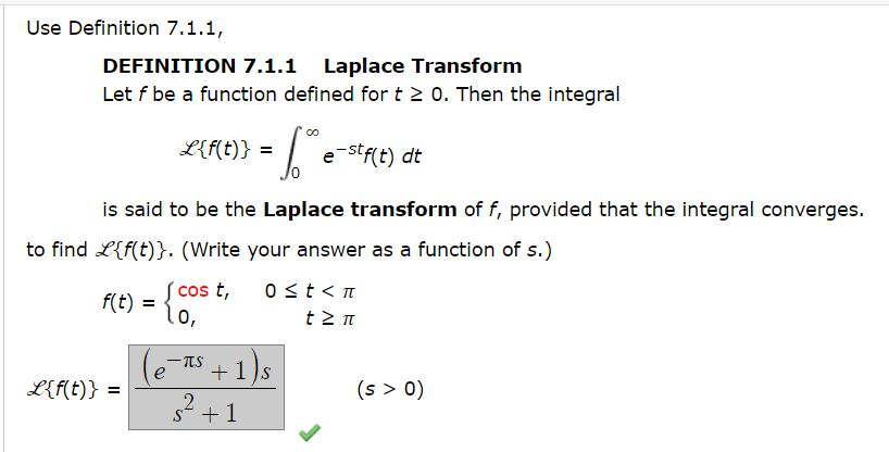 Solved Use Definition 7.1.1, DEFINITION 7.1.1 Laplace | Chegg.com