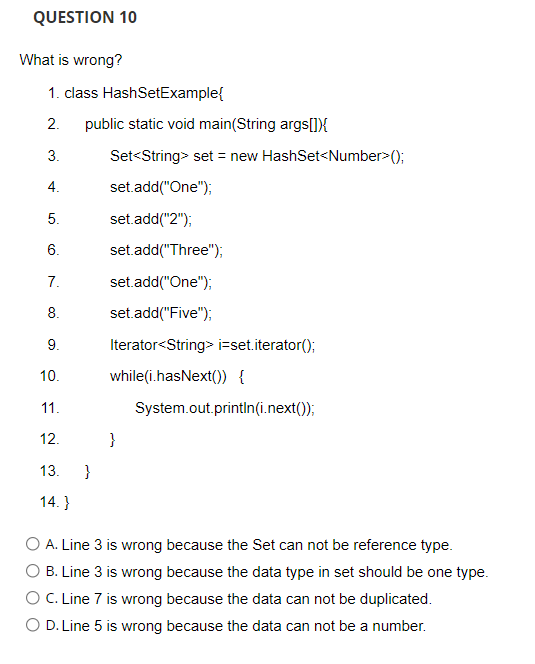 Solved QUESTION 10 What is wrong? 1. class HashSetExample{ | Chegg.com