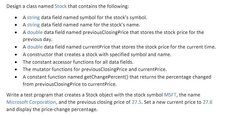 Solved Design a class named Stock that contains the | Chegg.com