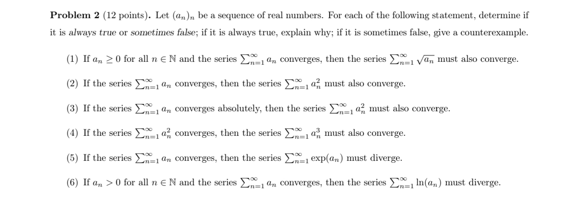 Solved Problem 2 (12 points). Let (an)n be a sequence of | Chegg.com