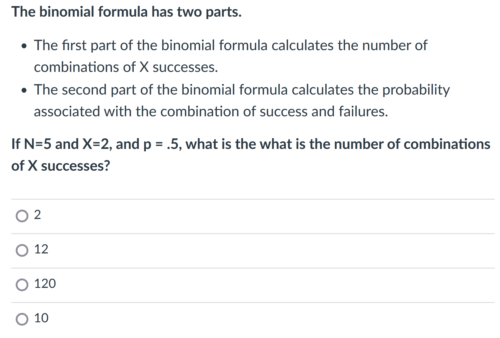 Solved The binomial formula has two parts.The first part of | Chegg.com