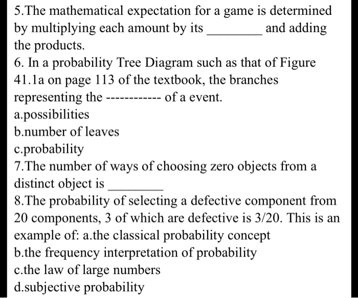 Solved 5.The mathematical expectation for a game is | Chegg.com