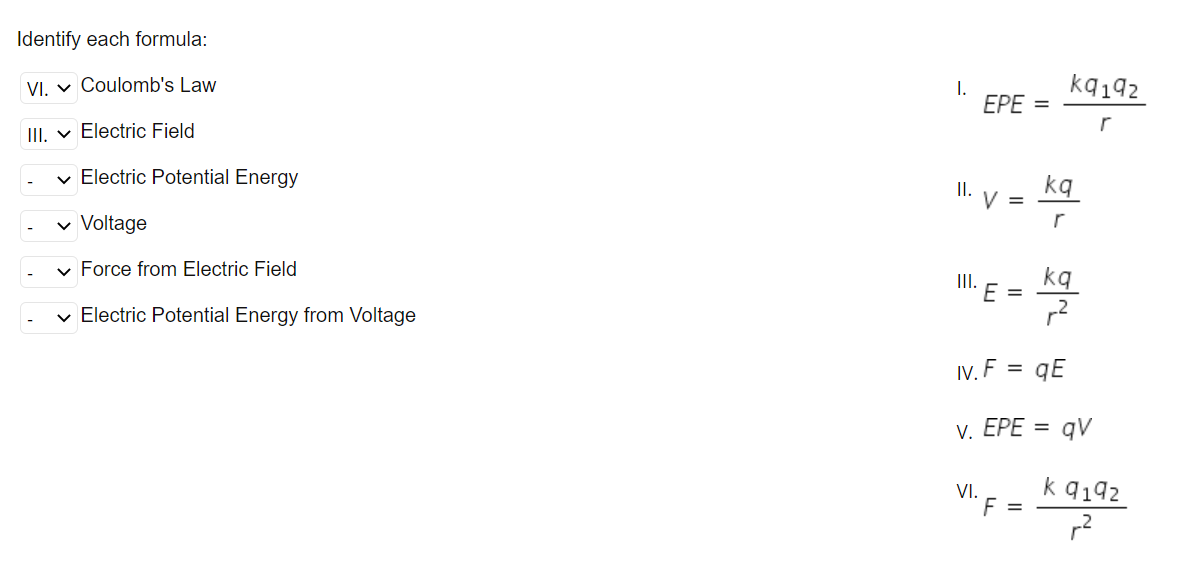 Solved Identify each formula: VI. v Coulomb's Law 1. k9192 | Chegg.com