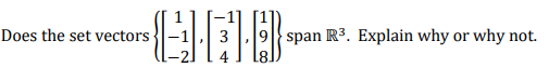 Solved Does the set vectors 3 span R3. Explain why or why | Chegg.com
